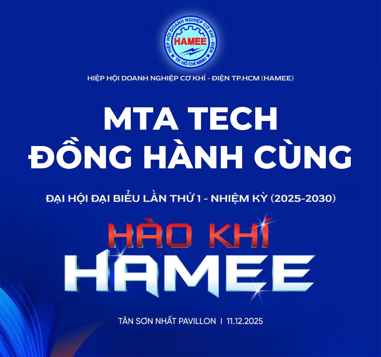 MTA TECH đồng hành cùng Đại hội “Hào Khí HAMEE” 2025–2030